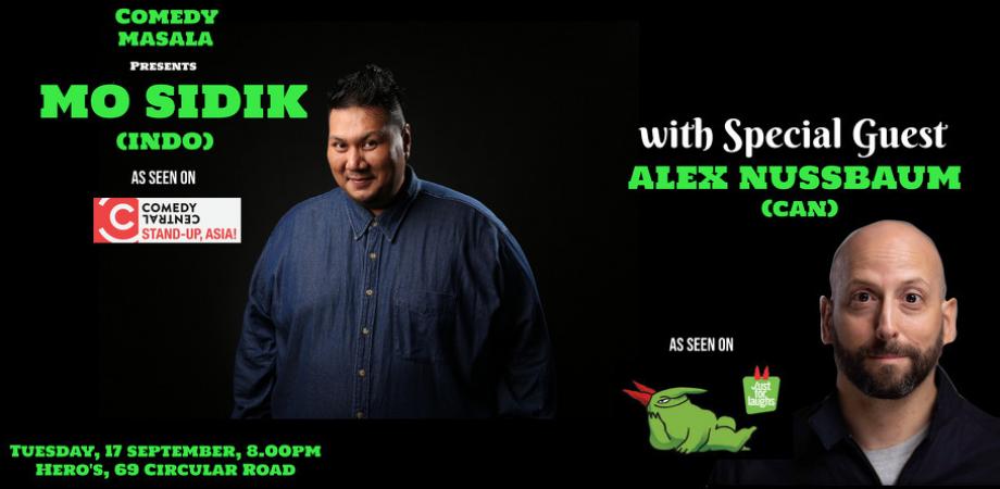 Comedy Masala presents: MO SIDIK (Comedy Central) & Special Guest: ALEX NUSSBAUM (CBC TV 'Just ...