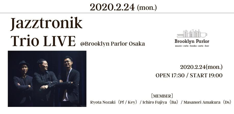 Jazztronik Trio LIVE @Brooklyn Parlar Osaka | Peatix