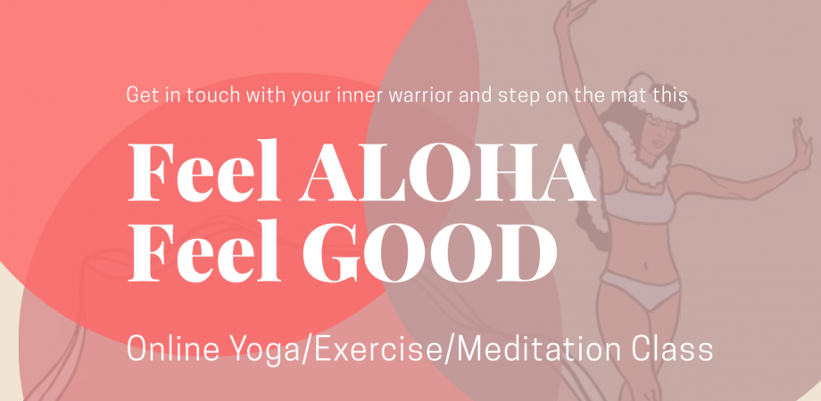 🌜5月🌞オンライン ヨガ,エクササイズ,メディテーションクラス -Feel ALOHA, Feel good- | Peatix