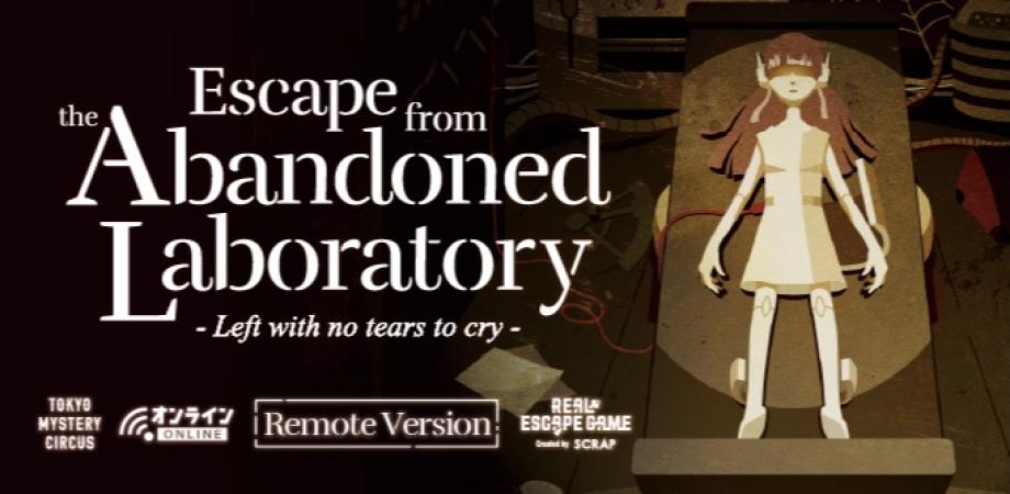 Escape from the Abandoned Laboratory (Remote Version) | Peatix