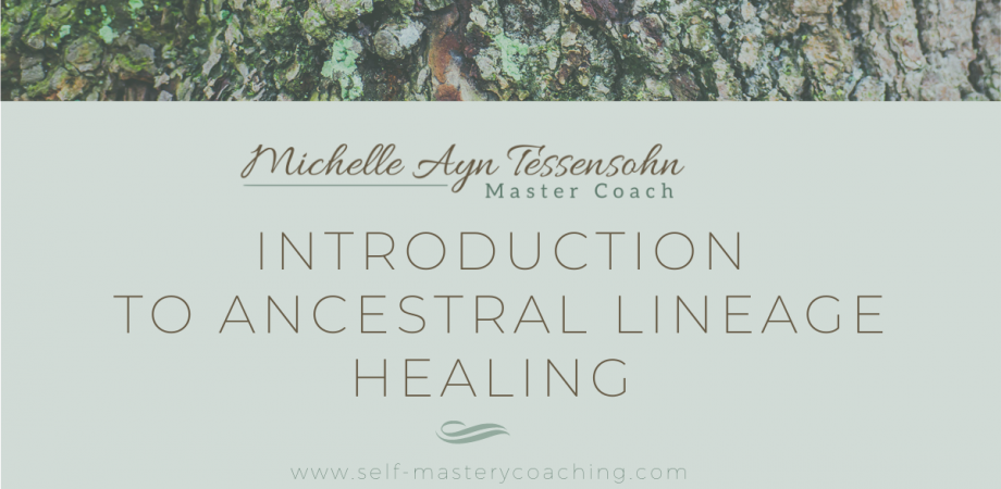 Introduction to Ancestral Lineage Healing | Peatix
