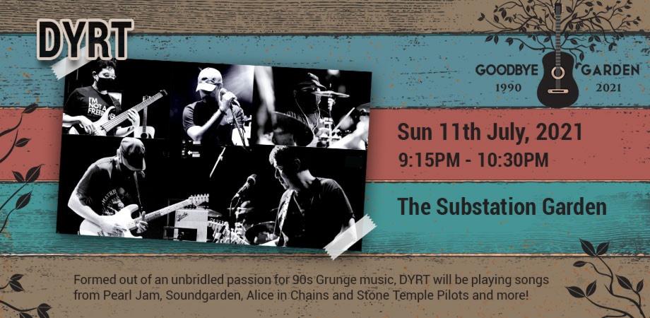 Goodbye Garden: DYRT - 11 July 2021 | Peatix