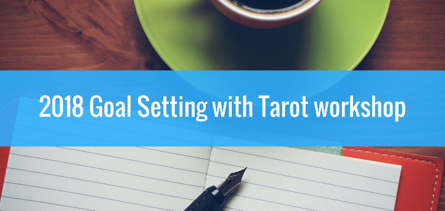 2018 Q1 Goal Setting with Tarot workshop | Peatix