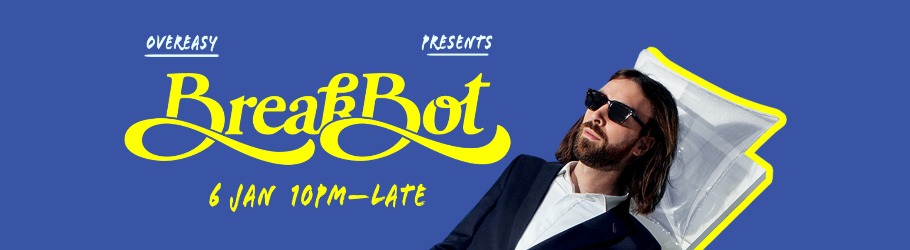 OverEasy Orchard Presents: Breakbot in Singapore | Peatix