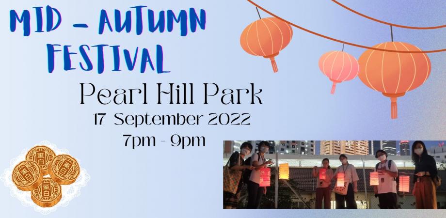 Mid-Autumn Lantern Walk at Pearl's Hill City Park 2022 | Peatix