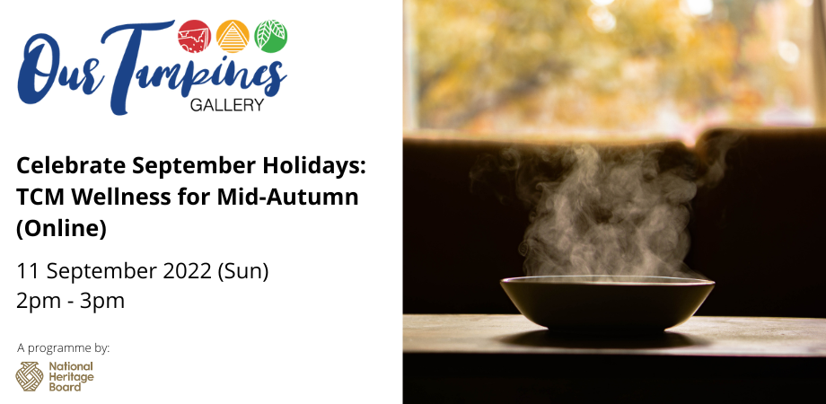 Celebrate September Holidays: TCM Wellness for Mid-Autumn (Online Talk ...