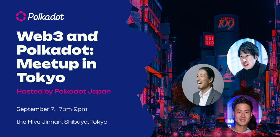 Web3 & Polkadot: Web3の歴史/思想とPolkadotの今 | Peatix