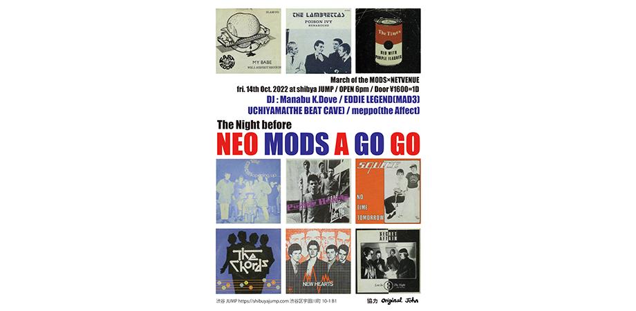 MARCH OF THE MODS×NETVENUE presents 『The Night before NEO MODS A GO GO』 | Peatix