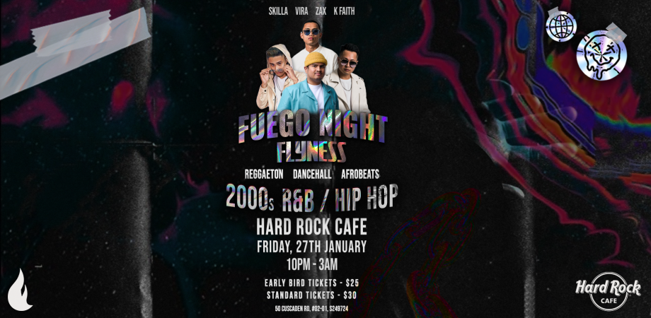 Fuego x Flyness (Reggaeton, Dancehall, Afrobeats x 2000s R&B/Hip Hop) | Peatix