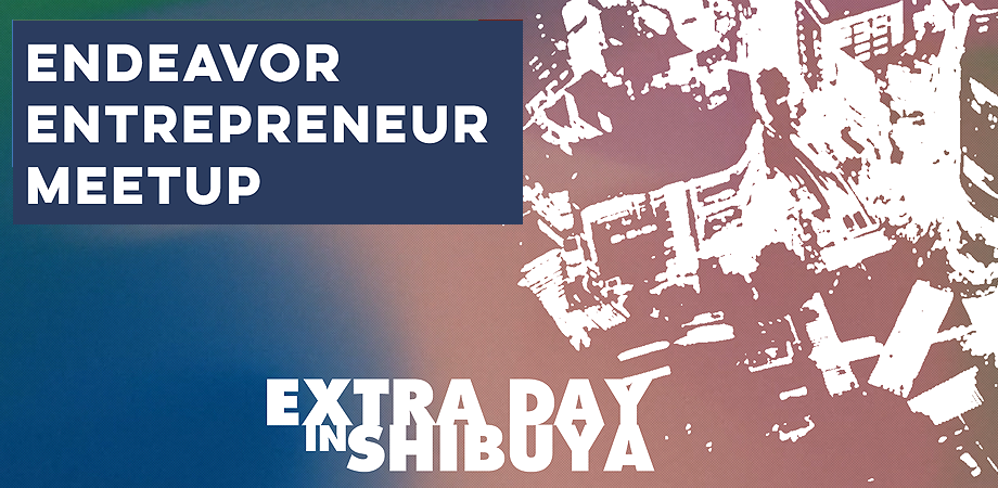 ENDEAVOR ENTREPRENEUR MEETUP | Peatix