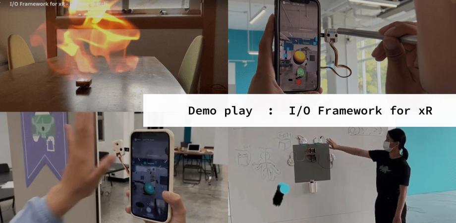 “I/O Framework for xR” デモプレイ | Peatix