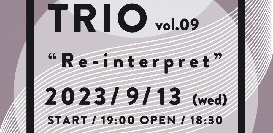 Phidias Trio vol.9 "Re-interpret" | Peatix