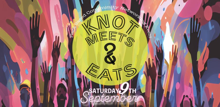 Knot meets & eats | Peatix