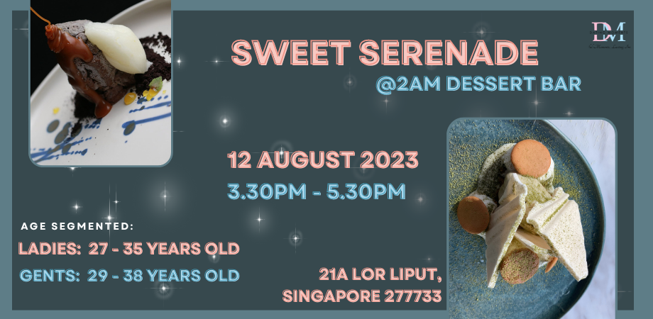 Sweet Serenade (Age Segmented) (Calling for Ladies) | Peatix