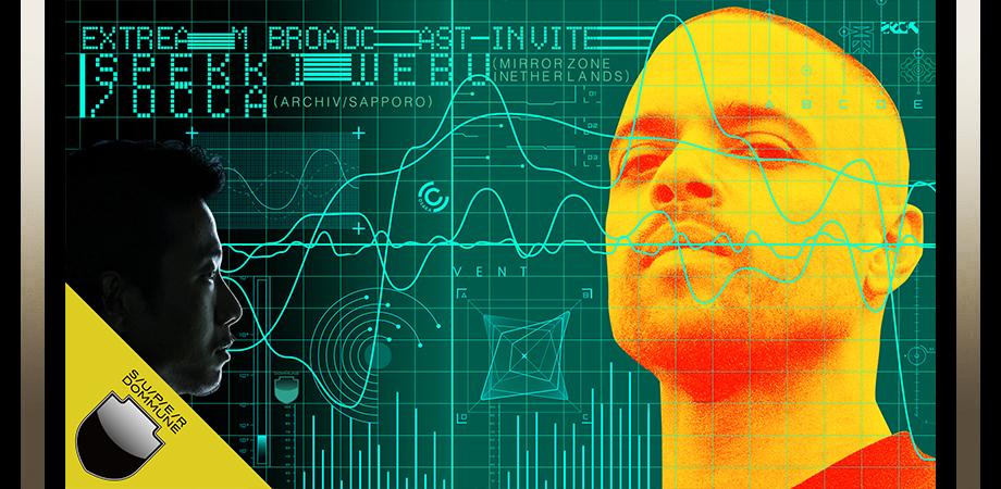 SUPER DOMMUNE 7/27/木 ｢EXTREAM BROADCAST INVITE SPEKKI WEBU / OCCA」 | Peatix