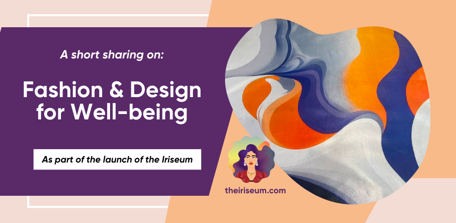 Fashion & Design for Well-being | Peatix