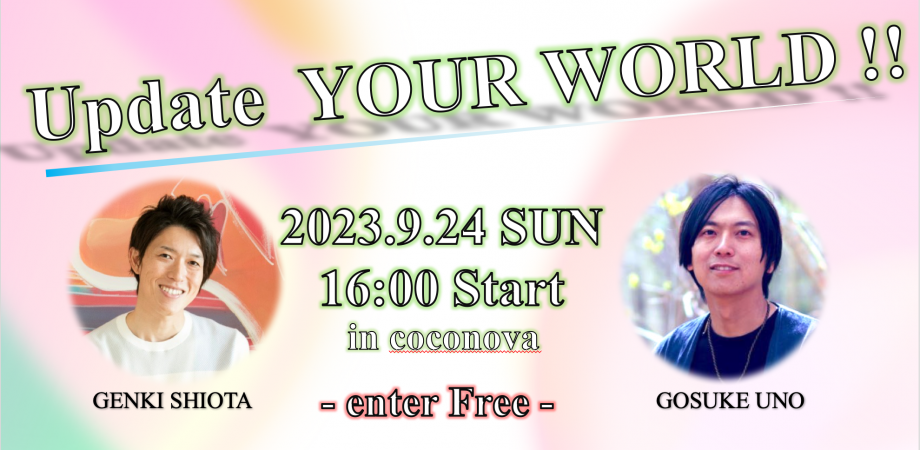 Update YOUR WORLD！in Okinawa/coconova | Peatix