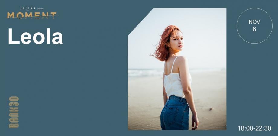 TALIKA JAPON presents MOMENT feat. Leola | Peatix
