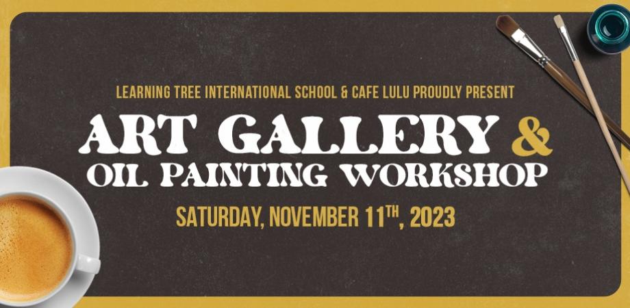 Art Gallery & Oil Painting Workshop Saturday, November 11th ,2023 | Peatix