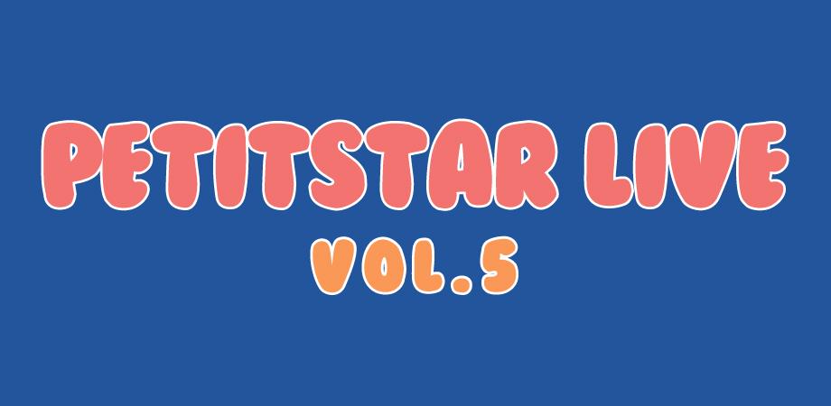 プチスターライブvol.5 | Peatix
