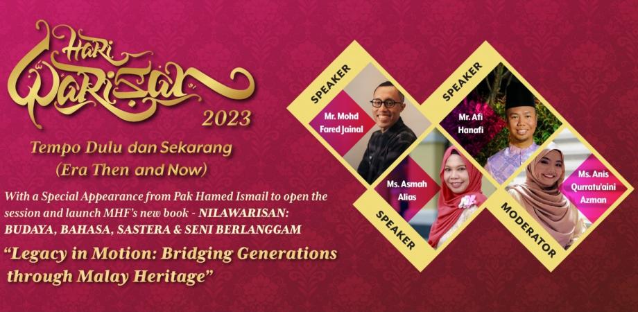 Hari Warisan: Forum on Legacy in Motion: Bridging Generations through Malay Heritage | Peatix