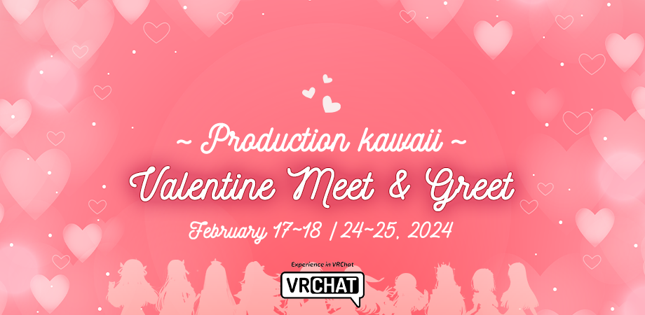 Production kawaii Valentine Meet and Greet 2024 [VRChat] | Peatix