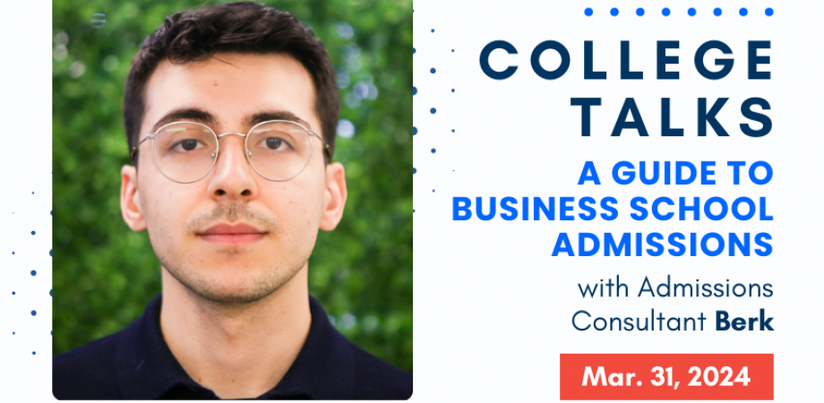 College Talks March: A Guide to Business School Admissions | Peatix