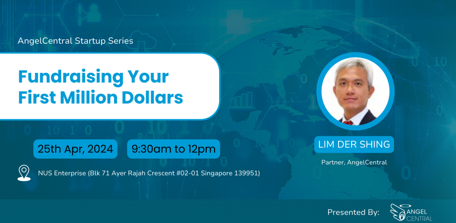 AngelCentral Startup Series: Fundraising Your First Million Dollars | Peatix