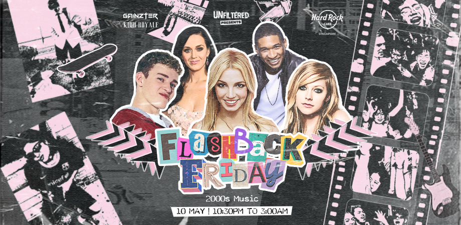 Flashback Friday by UnfilteredPresents (10th May 2024) | Peatix