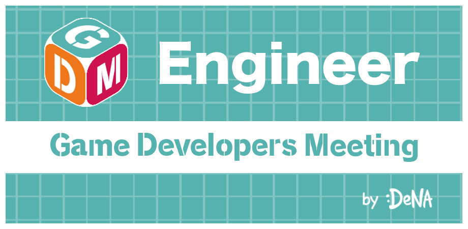 Game Developers Meeting Vol.62 | Peatix