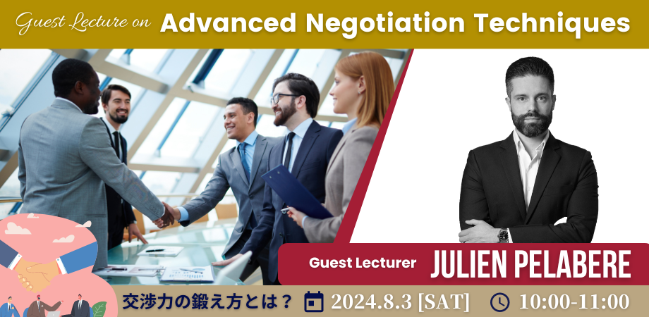Guest Lecture on Advanced Negotiation Techniques by Julien Pelabere | Peatix