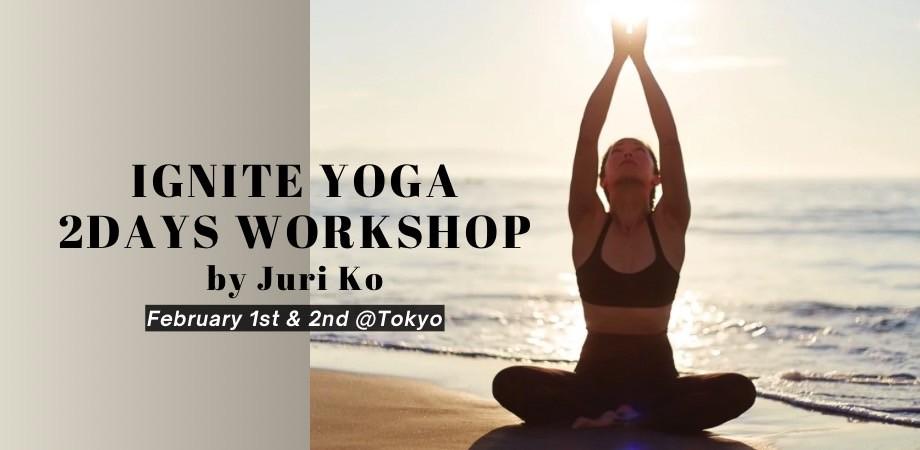 IGNITE YOGA 2days WORKSHOP Feb 2025 | Peatix