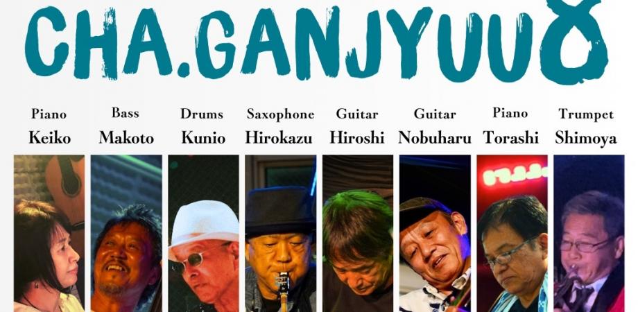 CHA.GANJYUU 8 | Peatix