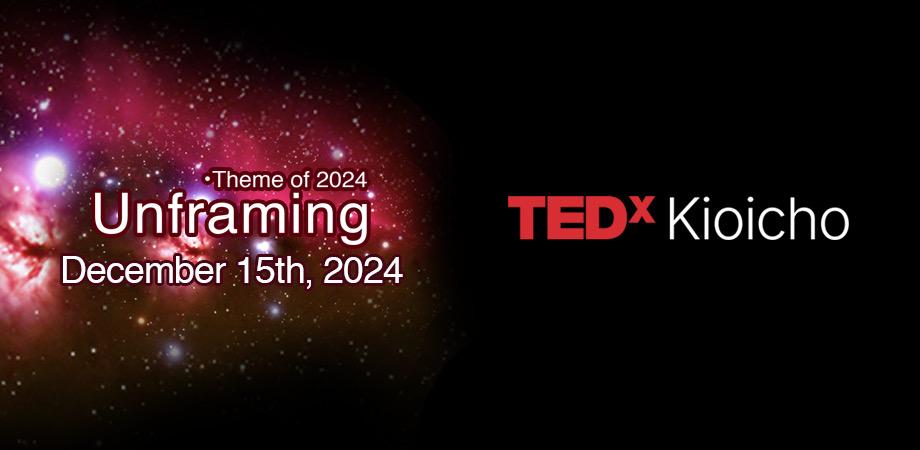 TEDxKioicho 2024 | Peatix