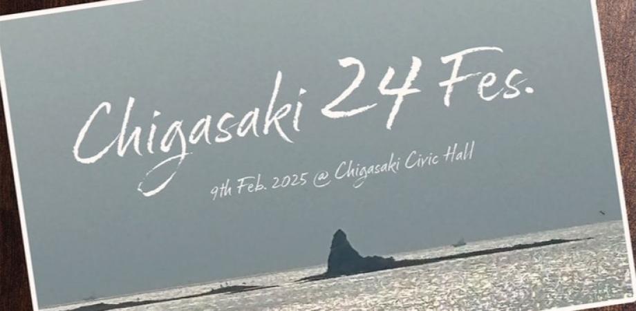 CHIGASAKI 24 FES | Peatix