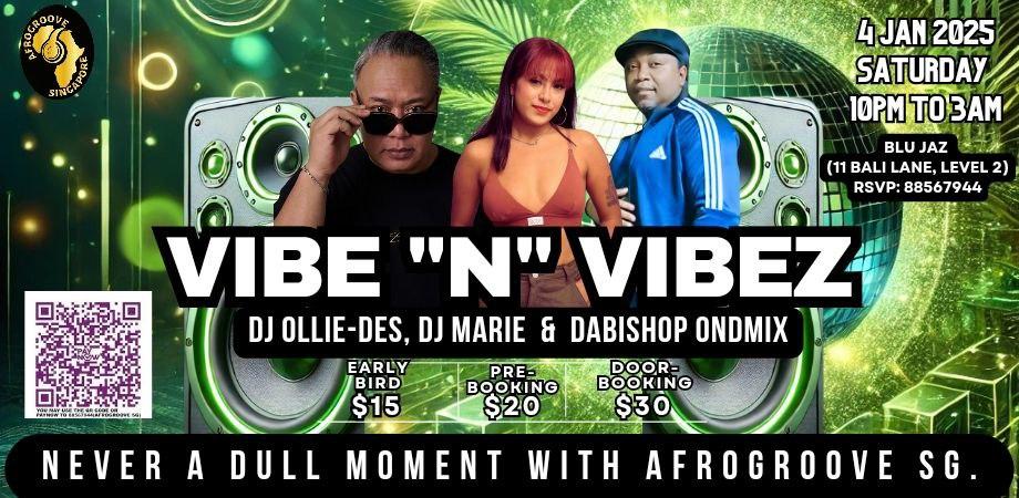 VIBE "N" VIBEZ | Peatix