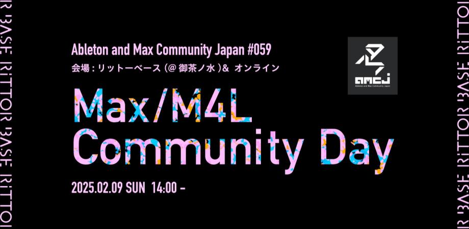 Ableton and Max Community Japan #059「Max/M4L Community Day」 | Peatix