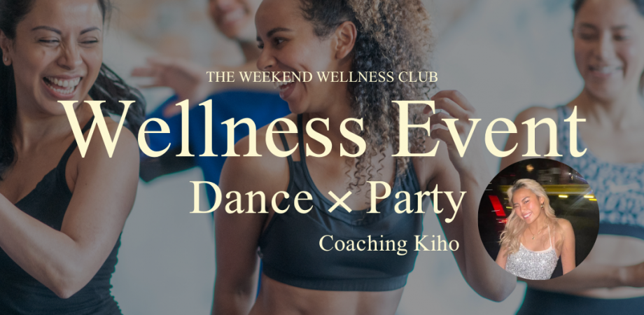 THE WEEKEND WELLNESS CLUB Vol.8 | Peatix