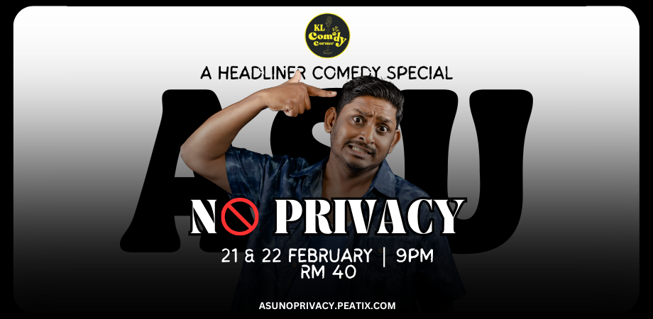Asu: No Privacy - A Live Headliner Standup Comedy Show | Peatix