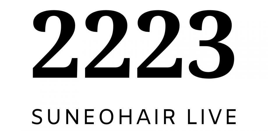 Suneohair Live「2223」Day2 ：oyamano | Peatix
