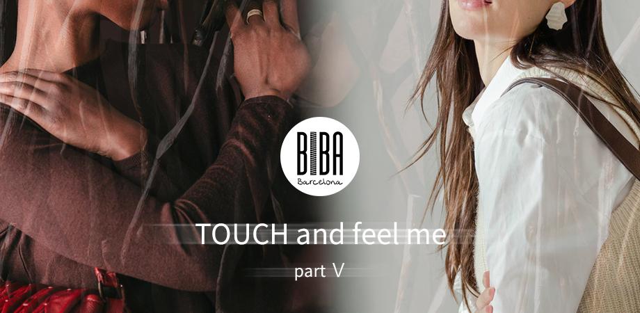 【BIBA】 TOUCH & feel me - part Ⅴ | Peatix