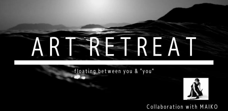 【残席1名】アートリトリートvol.33 〜Performance Special〜 | Peatix