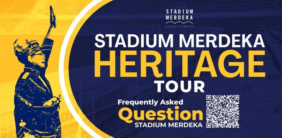 STADIUM MERDEKA HERITAGE TOUR | Peatix
