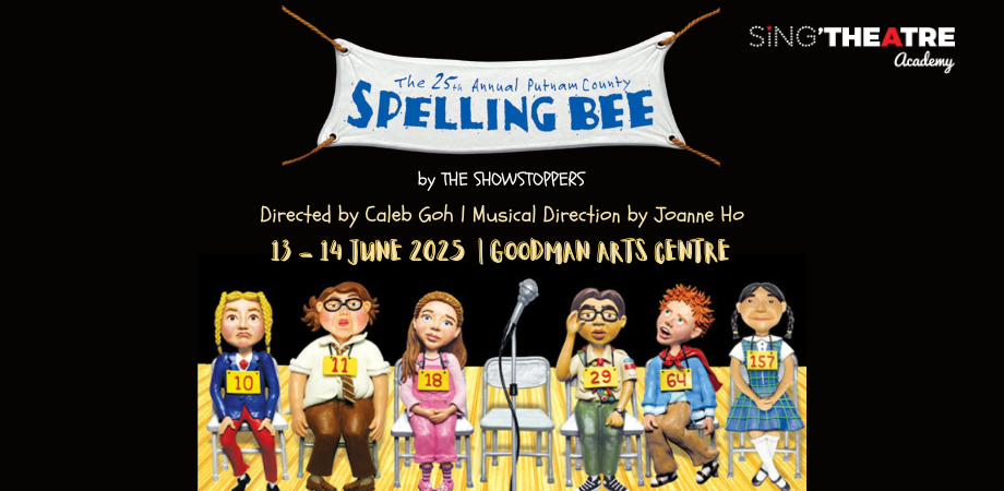 The 25th Annual Putnam County Spelling Bee (by the Sing'theatre Academy Showstoppers) | Peatix