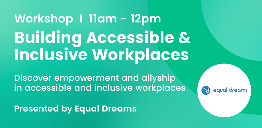 Building Accessible & Inclusive Workplaces Workshop | Peatix
