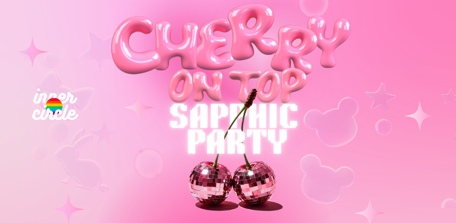 🍒CHERRY ON TOP - Sapphic Party | Peatix