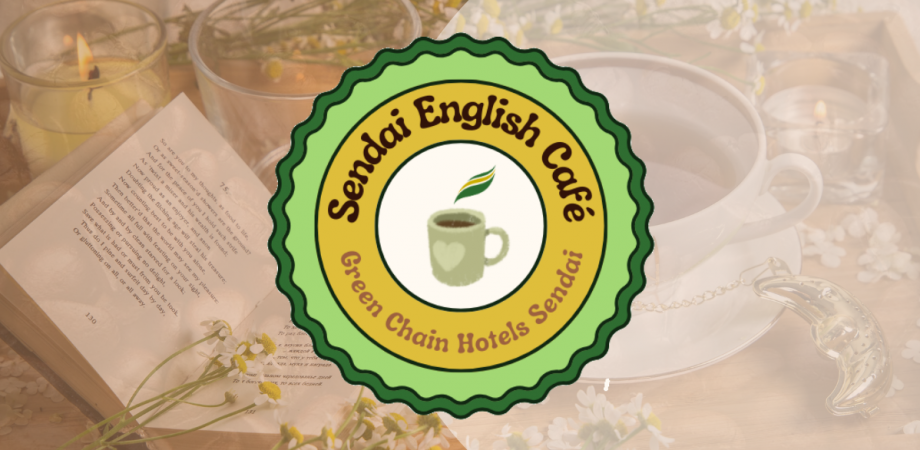 仙台英会話カフェ | Sendai English Cafe by ホテルグリーンチェーン | Peatix