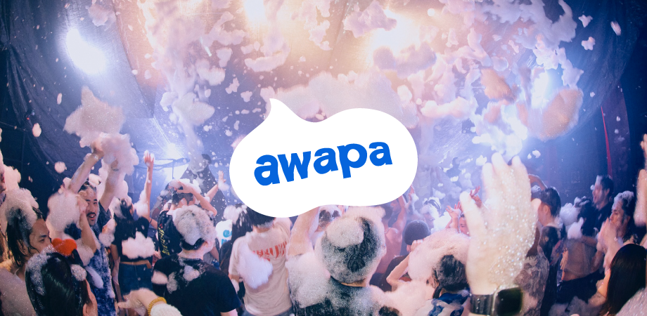 泡にまみれて踊る体験型イベント！泡パ®︎ awapa -TOKYO 1st FOAM PARTY- | Peatix