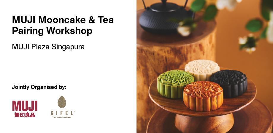 MUJI Mooncake & Tea Pairing Workshop (MUJI SG x Gifel Tea™) | Peatix