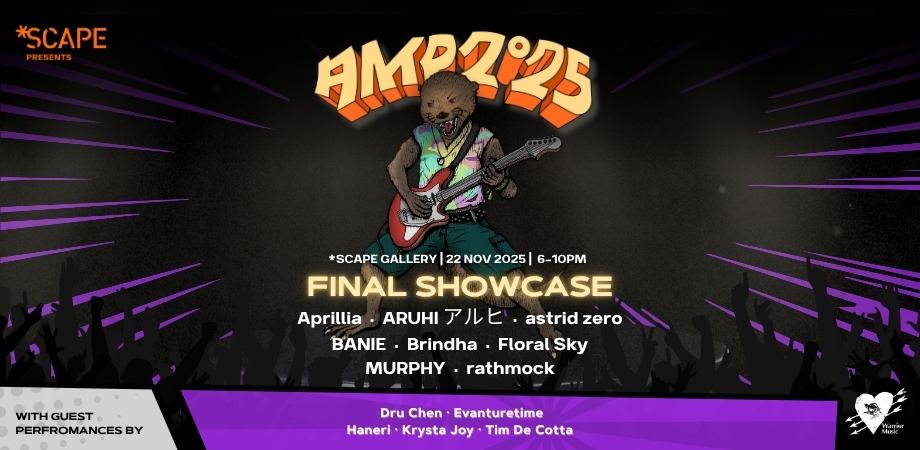 *SCAPE Presents: AMP 2025 Final Showcase | Peatix